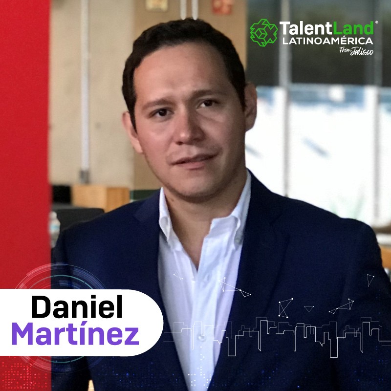 Daniel Martínez – Speakers – Talent Land Latinoamérica 2021
